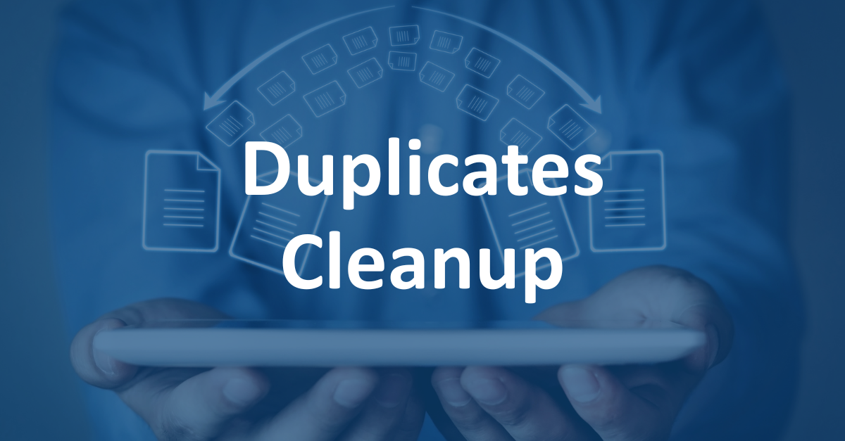 Duplicates Aren't Always Better – Why Removing Duplicate Files Matters ...